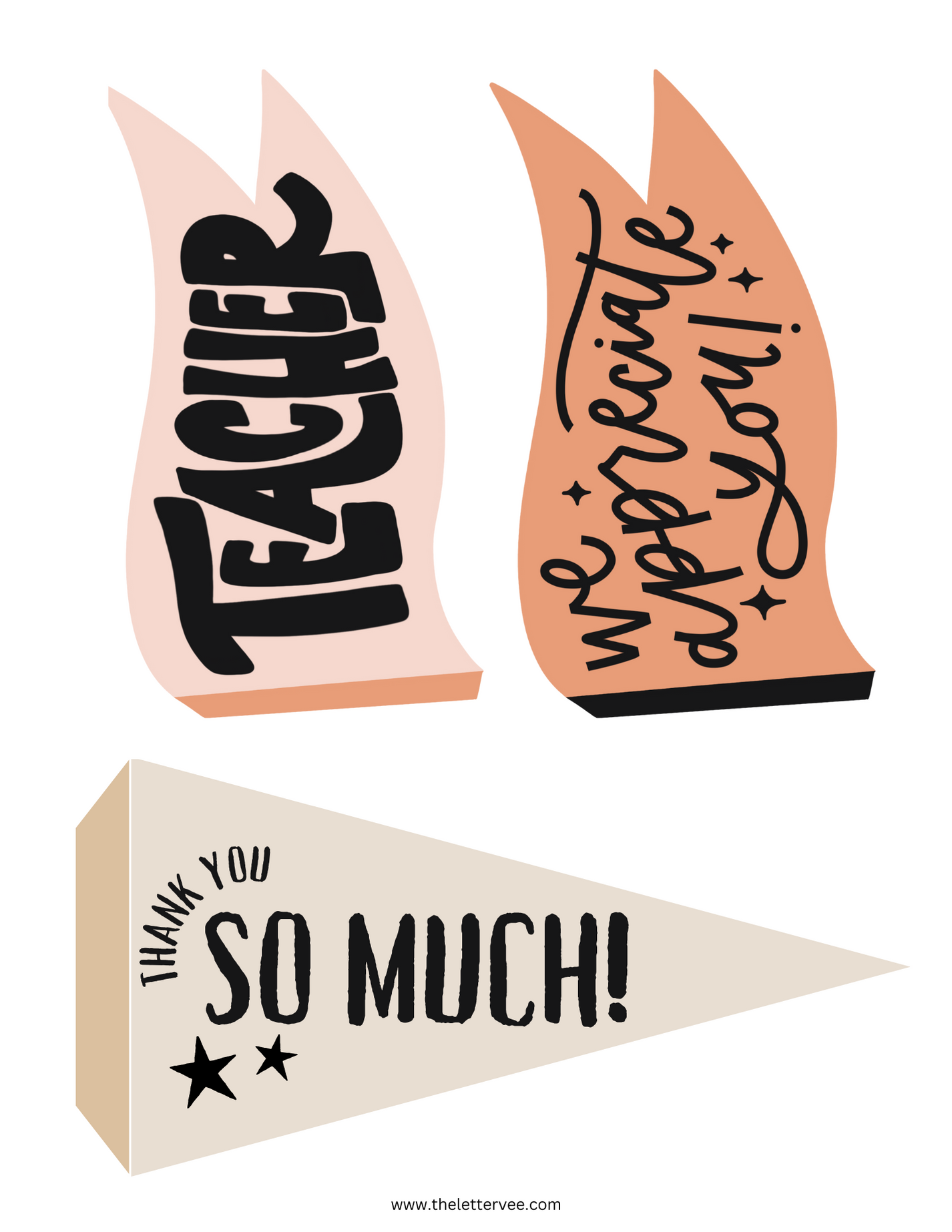 Teacher Appreciation Tags and Flags | Printable tags – The Letter Vee