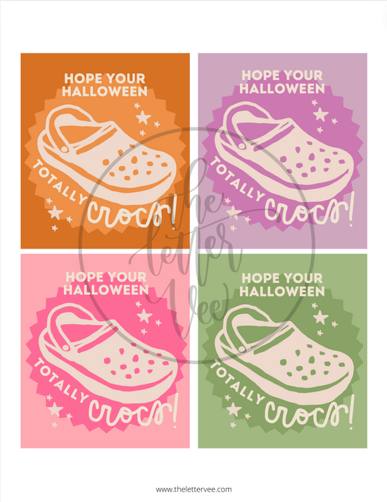 Hope your Halloween totally CROCS | Printable tags – The Letter Vee